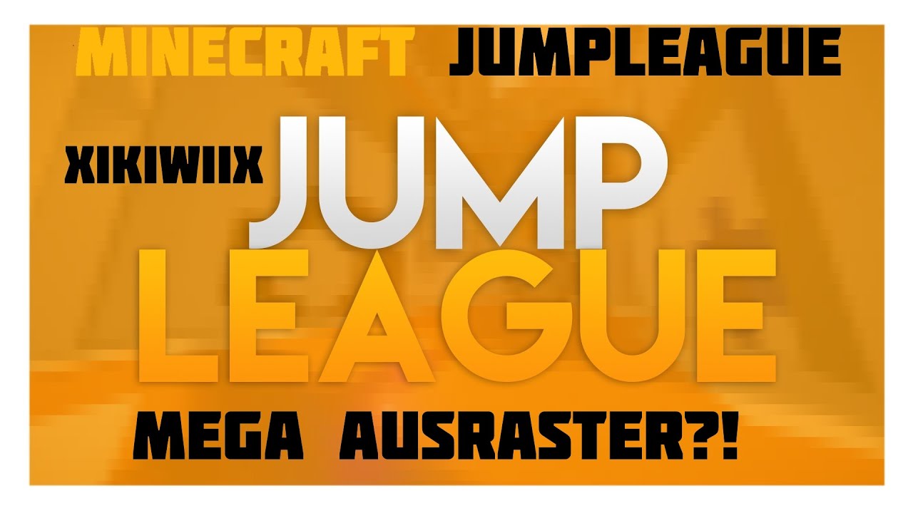 Mega Ausraster?! | Minecraft | Jump league | xIkiwiIx - YouTube
