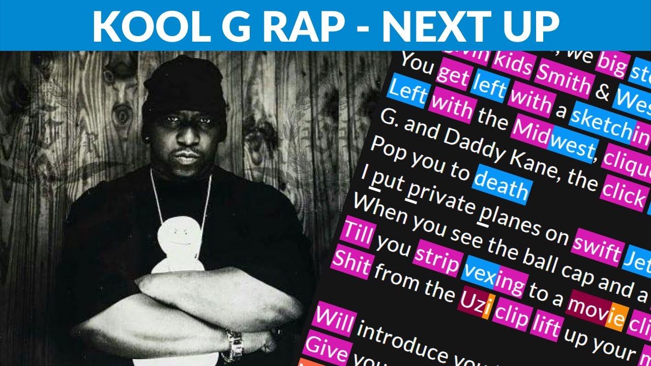 Kool G Rap's verse on Next Up | Lyrics, Rhymes Highlighted - YouTube