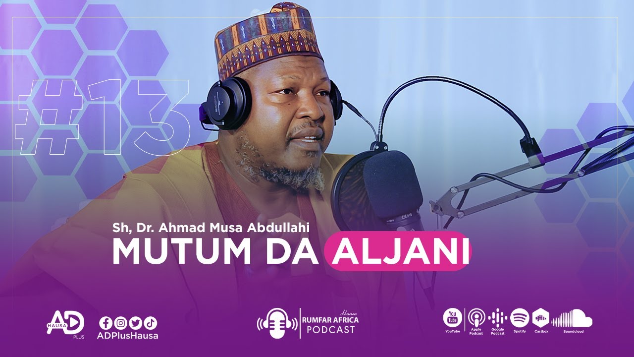 KADAN DAGA CIKIN SHIRIN RUMFAR AFRICA | NA 13 | MUTUM DA ALJANI | SH ...