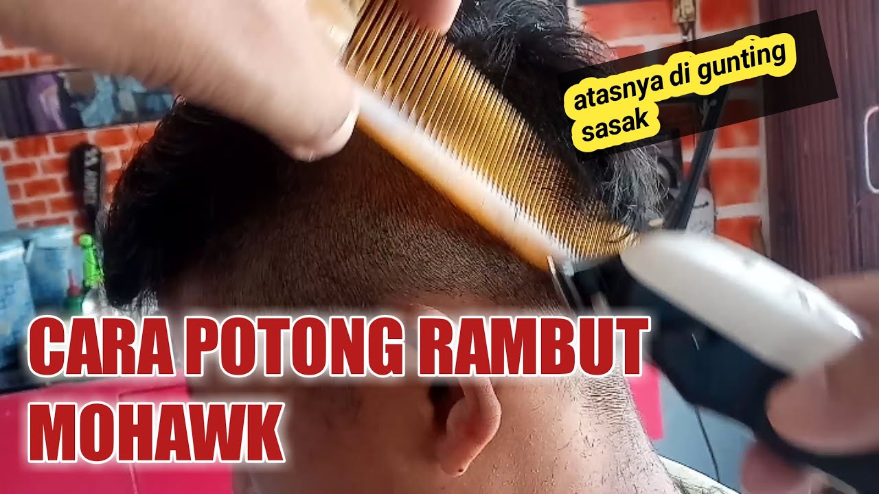 cara pangkas rambut mohawk - YouTube