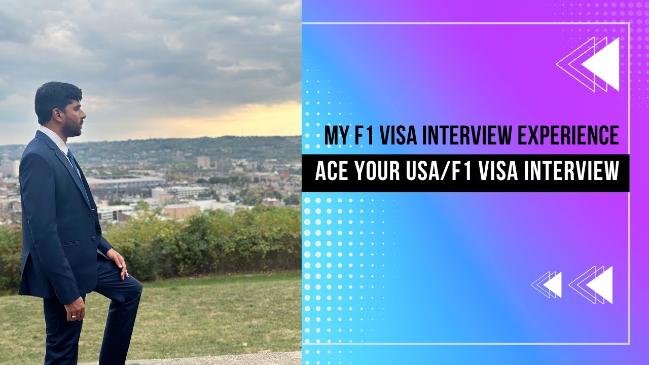 F1 Visa Interview Experience and Interview Questions | USA Visa | F1 ...
