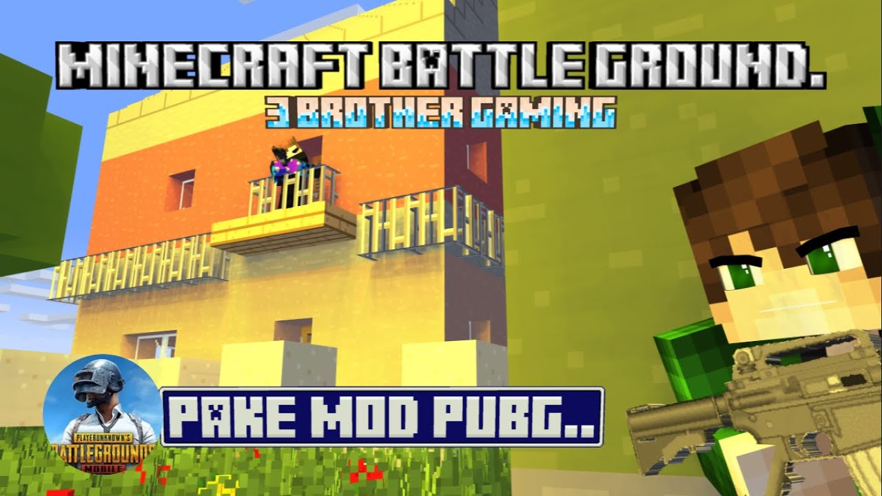 Minecraft BattleGround . By one Bersama Akbar!! . Pubg Mod. {MINECRAFT ...