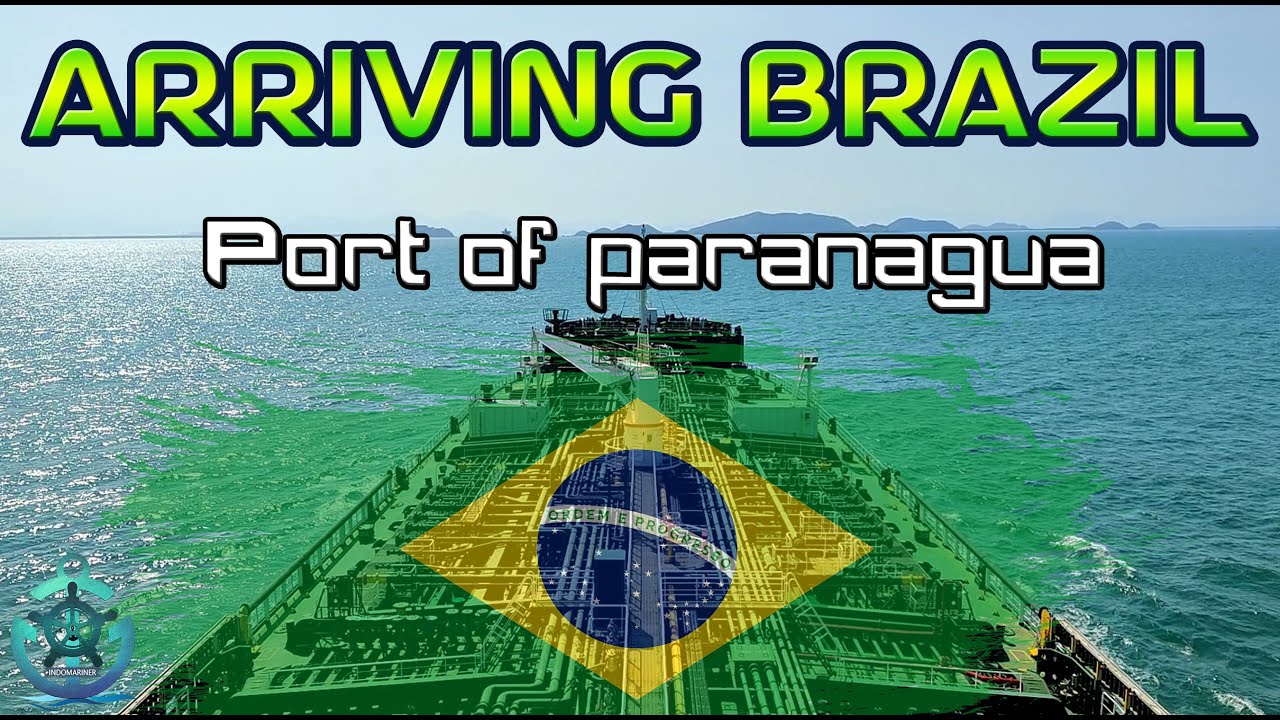 Brazil | Port of Paranagua | How a ship berth?| indomariner | Timelapse ...