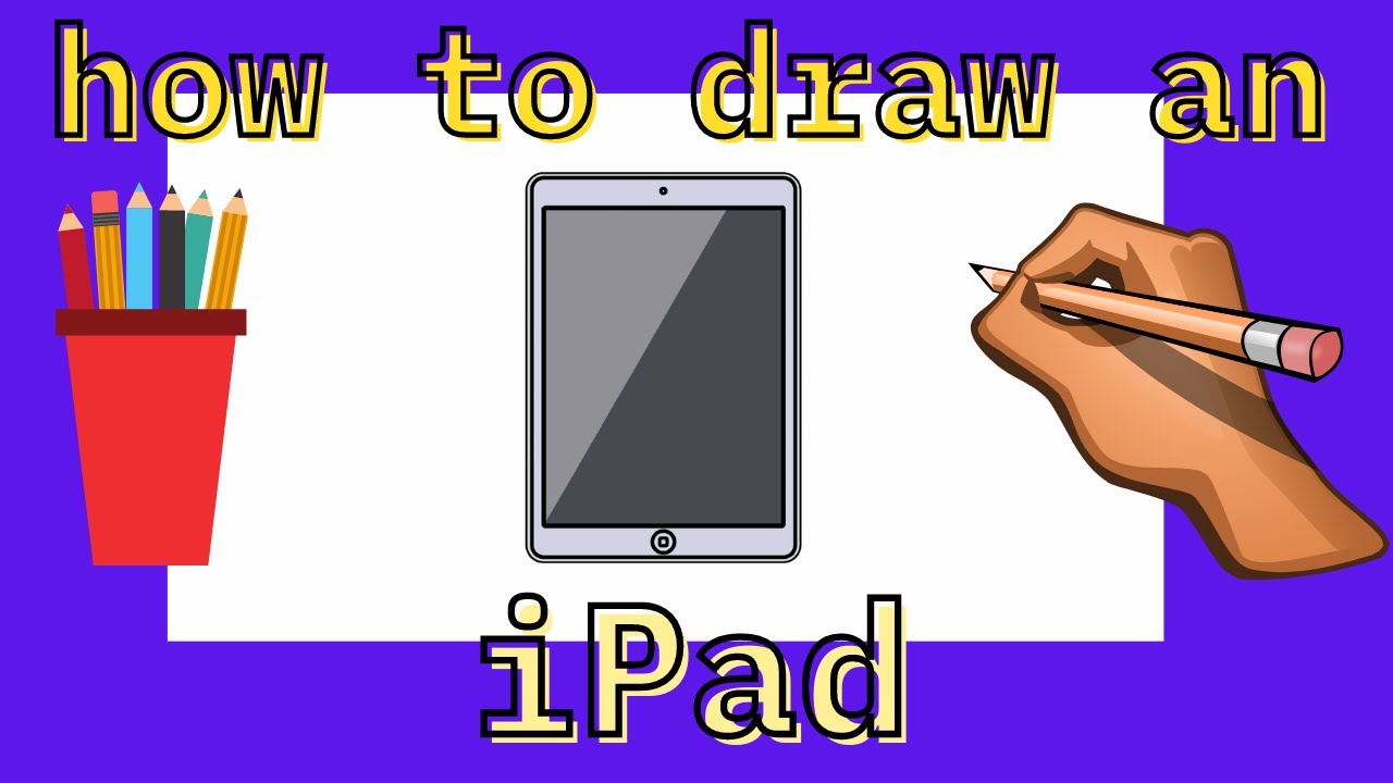 How to draw an iPad step by step - YouTube