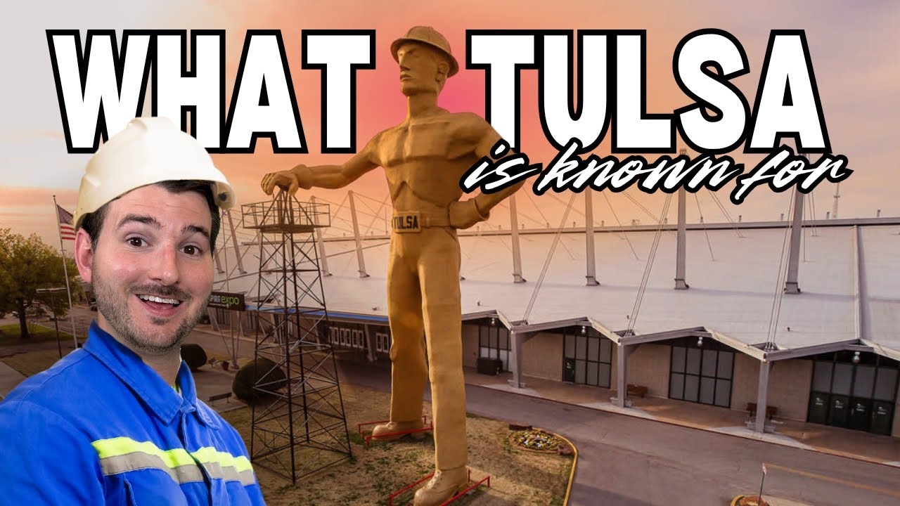 What Tulsa, Oklahoma Is Known For! | 15 Reasons People Are Moving to ...
