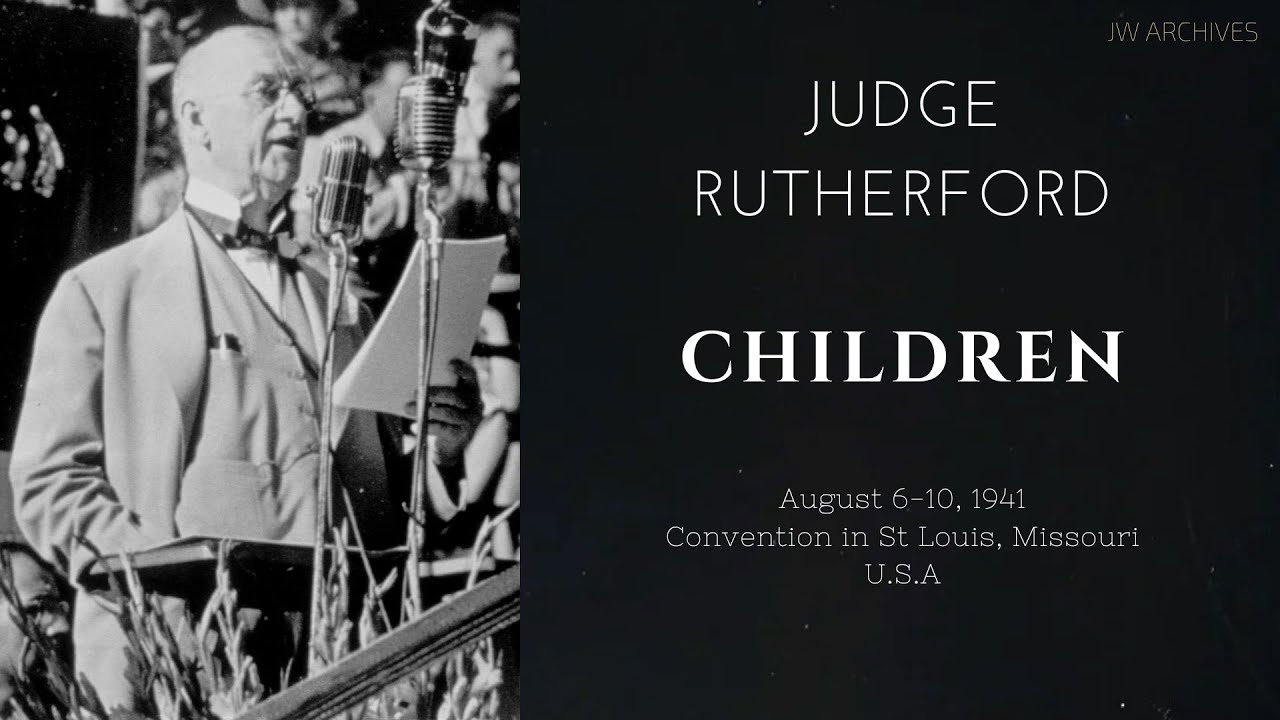 Children by Judge Rutherford - YouTube