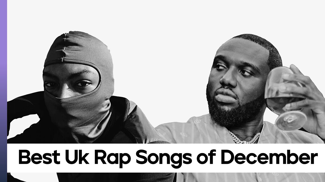 Top 30 UK Rap Songs Of The Month, December 2021 - YouTube