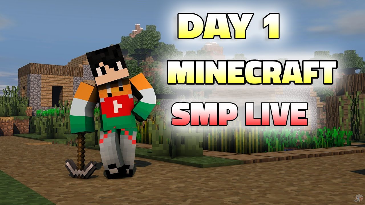 DAY 1 SURVIVAL SMP LIVE - MINECRAFT LIVE - YouTube