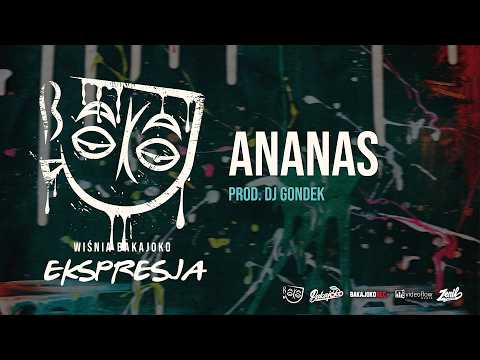 13. Wiśnia Bakajoko - ANANAS prod. DJ Gondek