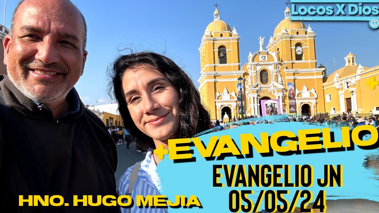 《EVANGELIO》《Hno. Hugo Mejia O.F.M cap 》(04-05-24) - YouTube