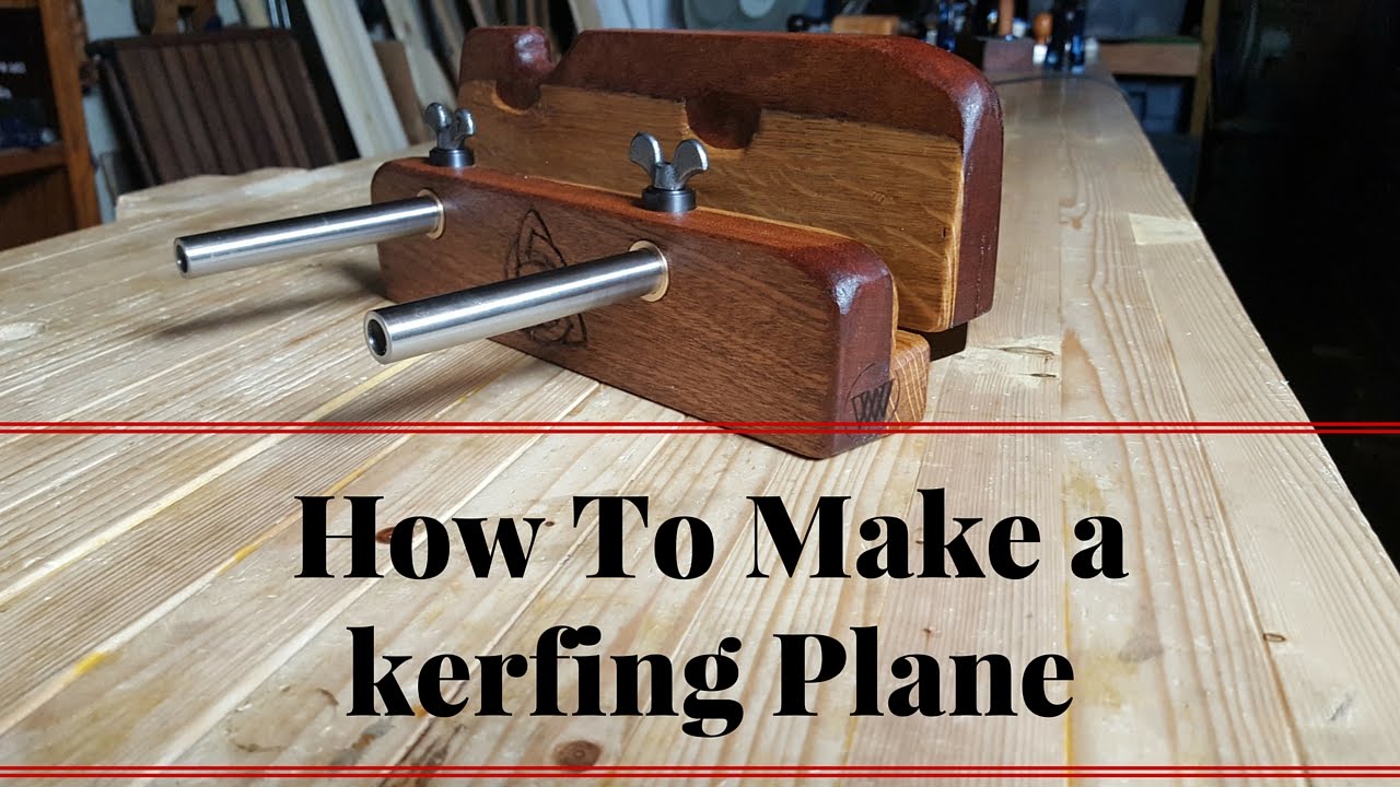 How To Make a kerfing Plane - Rebate Saw - YouTube