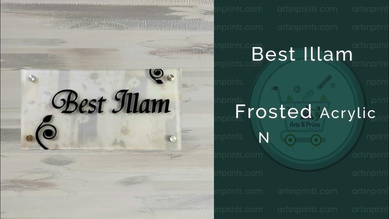 Best Illam Frosted Acrylic Name Board For Bungalow Fastest best-illam-frosted-acrylic-name-board-for-bungalow-fastest