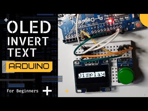 Arduino OLED Invert Text With Push Button - YouTube