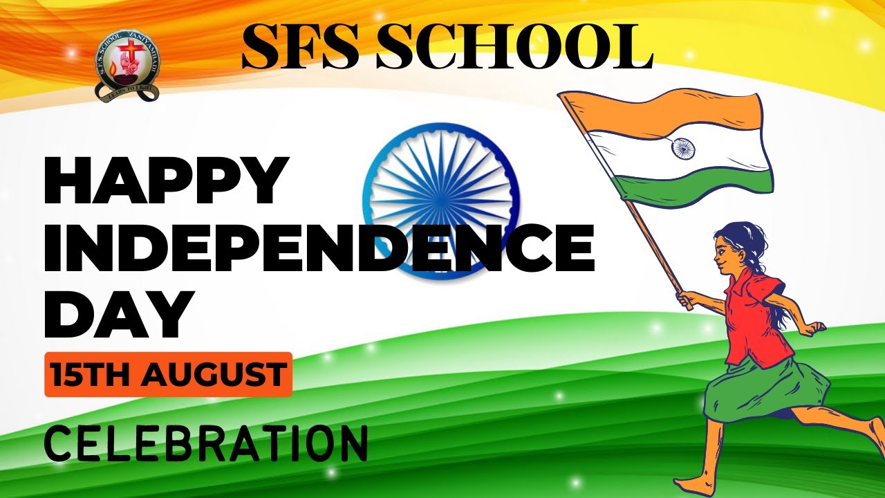SFS SCHOOL- WELCOMING THE CHIEF GUEST- INDEPENDENCE DAY - YouTube