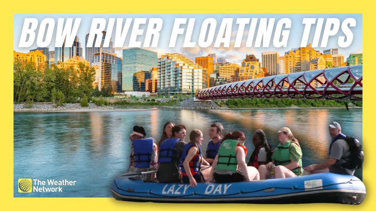 Tips for Floating the Bow River in Calgary This Summer - YouTube