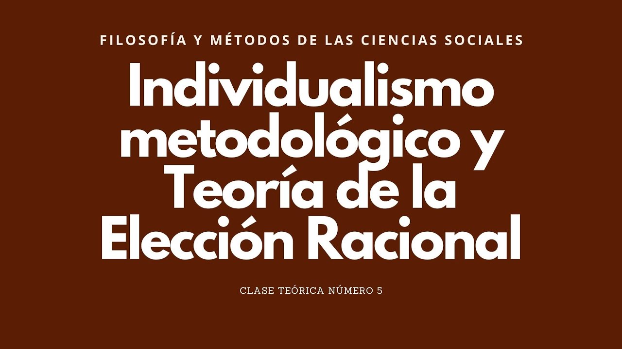 Teórico Teoría de la Elección Racional - YouTube