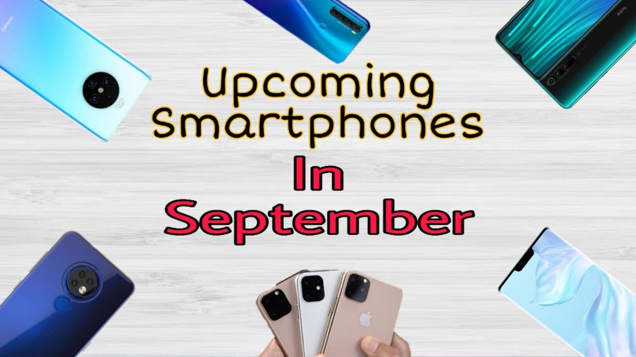 Upcoming Smartphone In Month Of September 2019 - YouTube