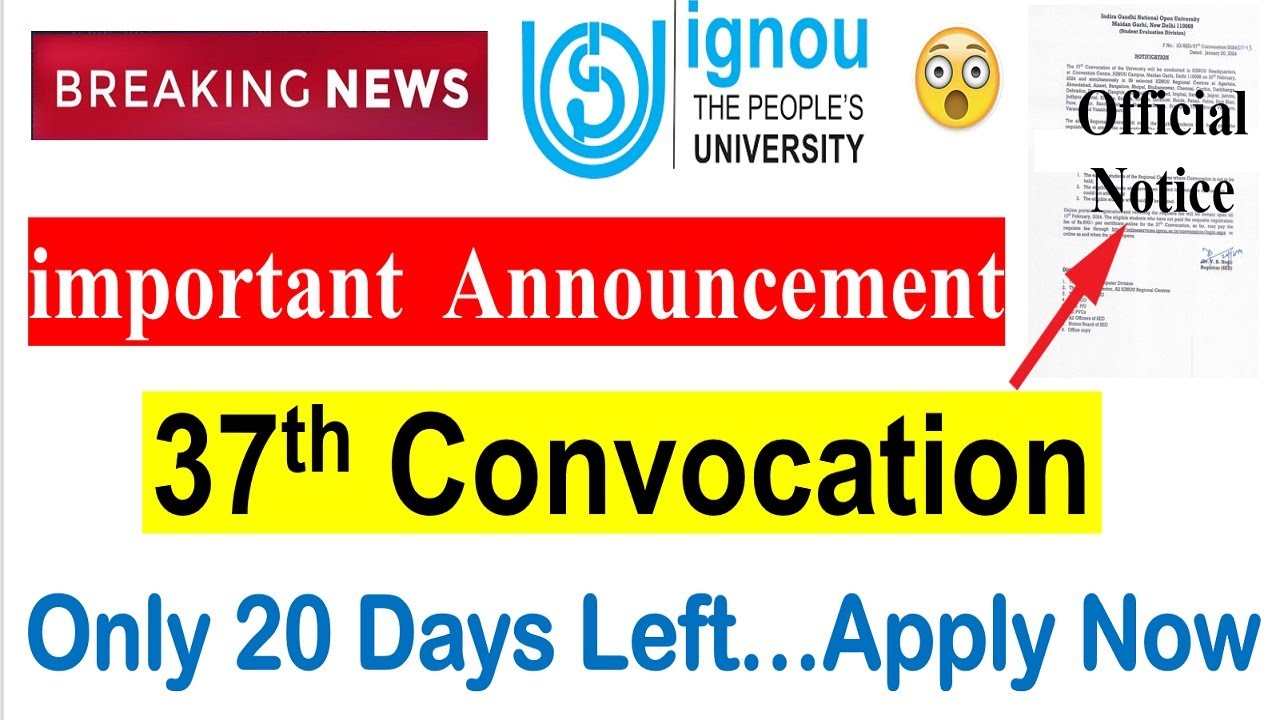 😮{Breaking News} IGNOU 37th Convocation important Announcement | Official Notice | Only 20 Days ...
