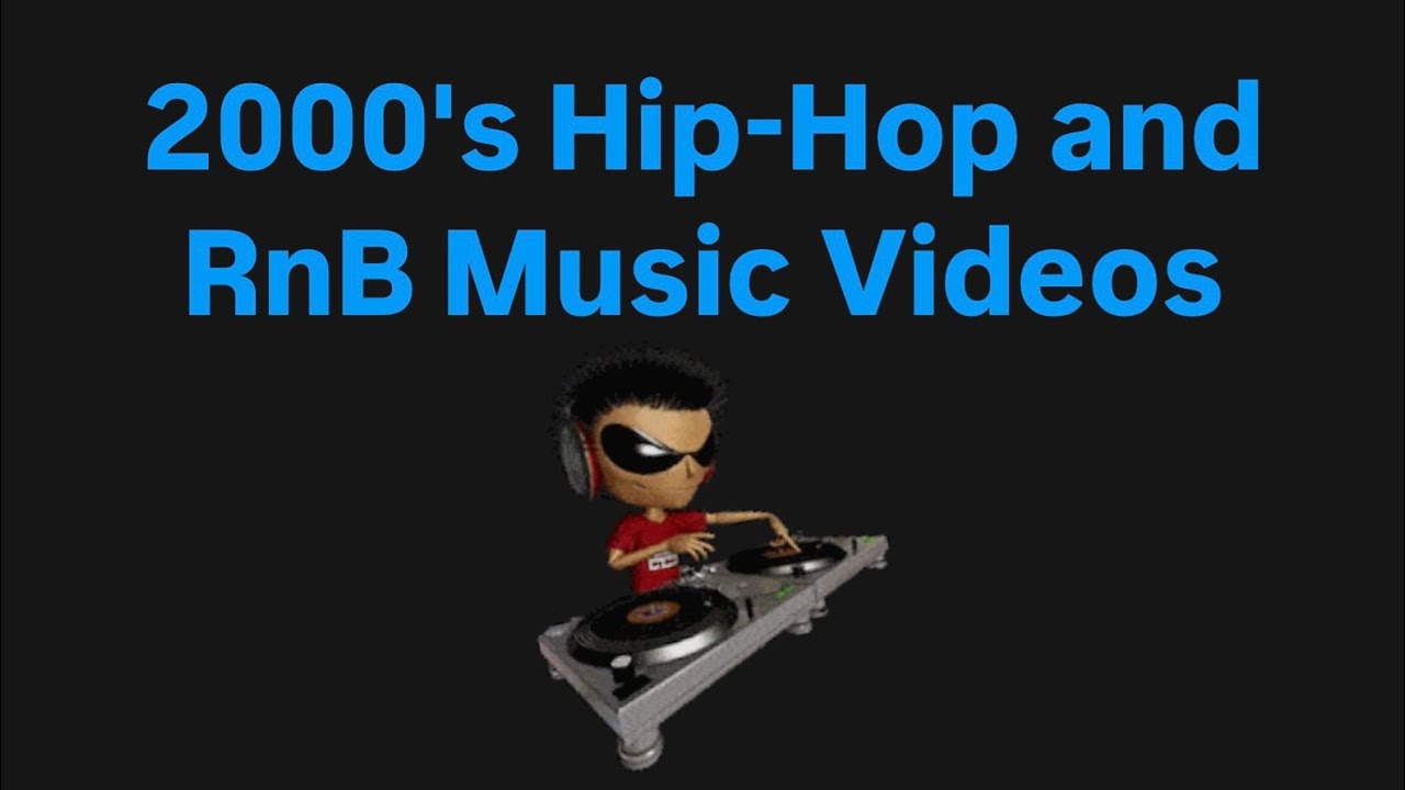 2000's Hip-Hop and RnB Music Videos ( All The Greats in 1 Mix) - YouTube