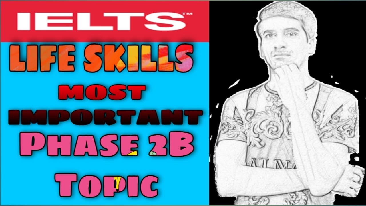 IELTS Life Skills A1 and B1 Speaking | The Most Important Topic | Phase ...