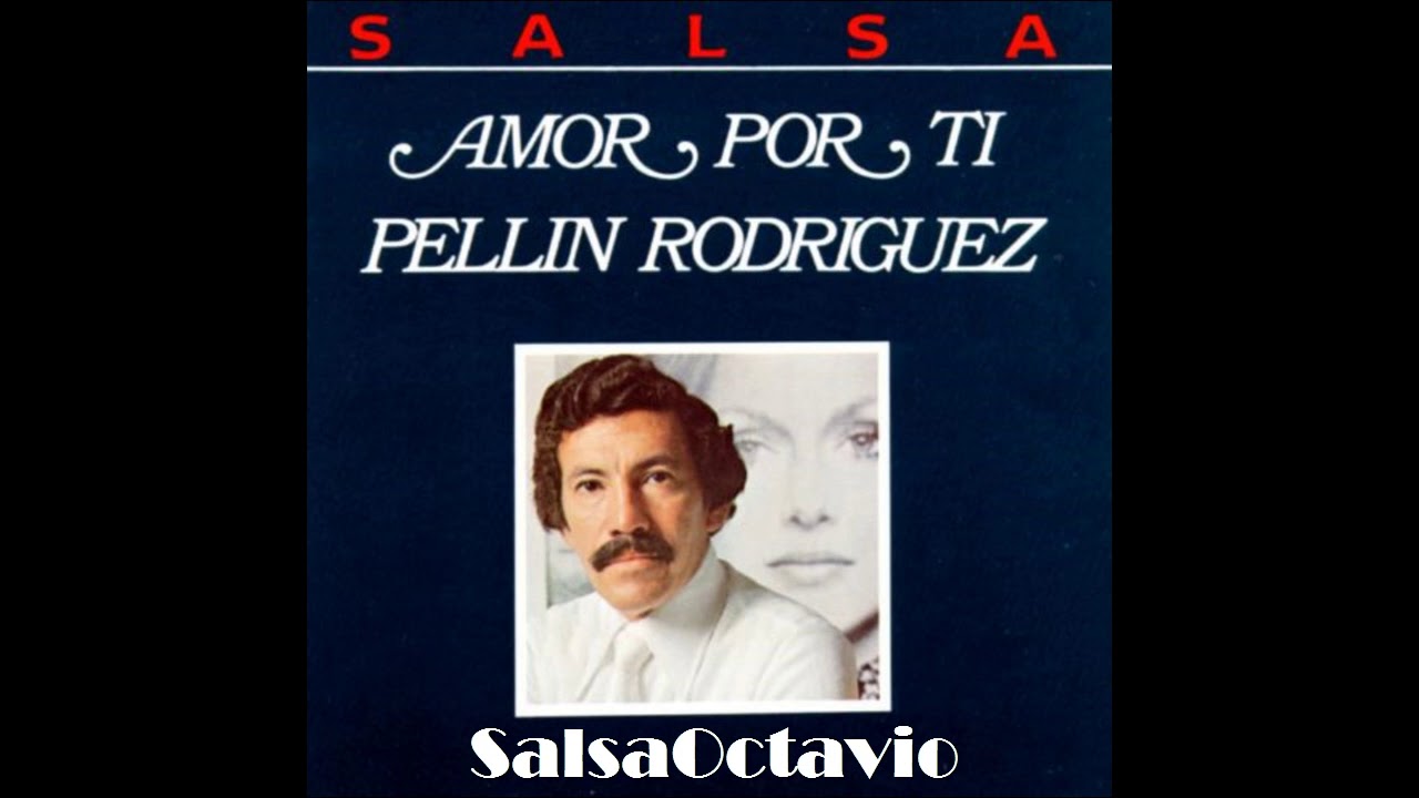 Pellin Rodriguez ARREBATADORA SalsaOctavio Internacional - YouTube