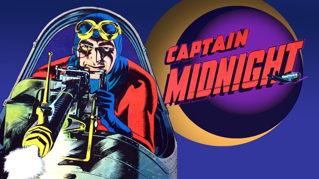 Lost Hero of the Golden Age Ep.10 Captain Midnight - YouTube