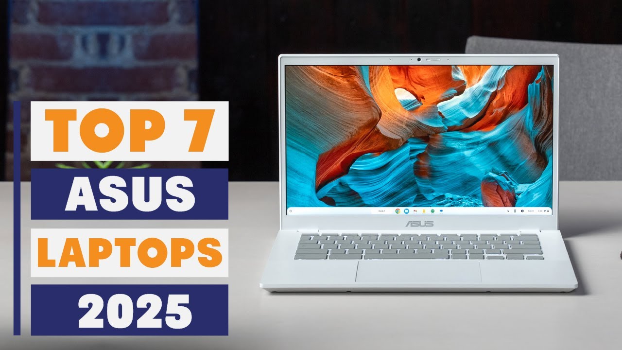 Best ASUS Laptops 2025 | Top Picks for Performance - YouTube