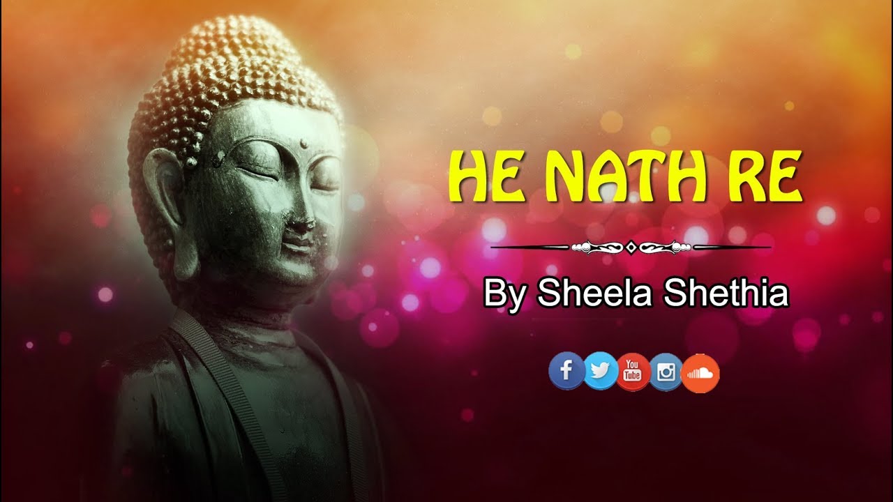 He Nath Re | Jain Stavan by Sheela Shethia - YouTube