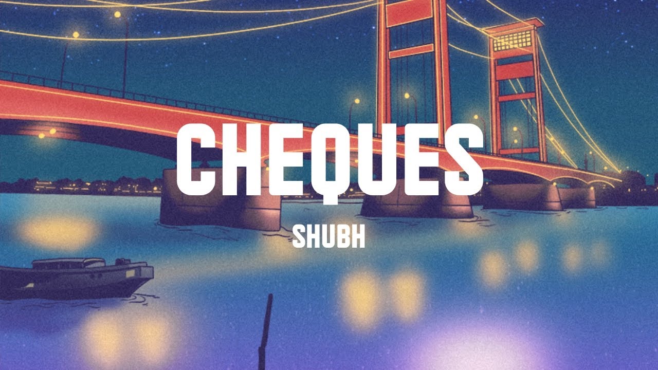 CHEQUES || SHUBH #music #song #lyrics #shubh #shorts - YouTube