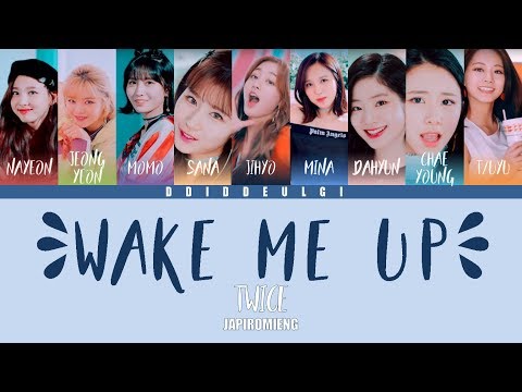 [ACCURATE]TWICE (トゥワイス) – WAKE ME UP Lyrics (Color Coded/ENG/ROM/KANJI)