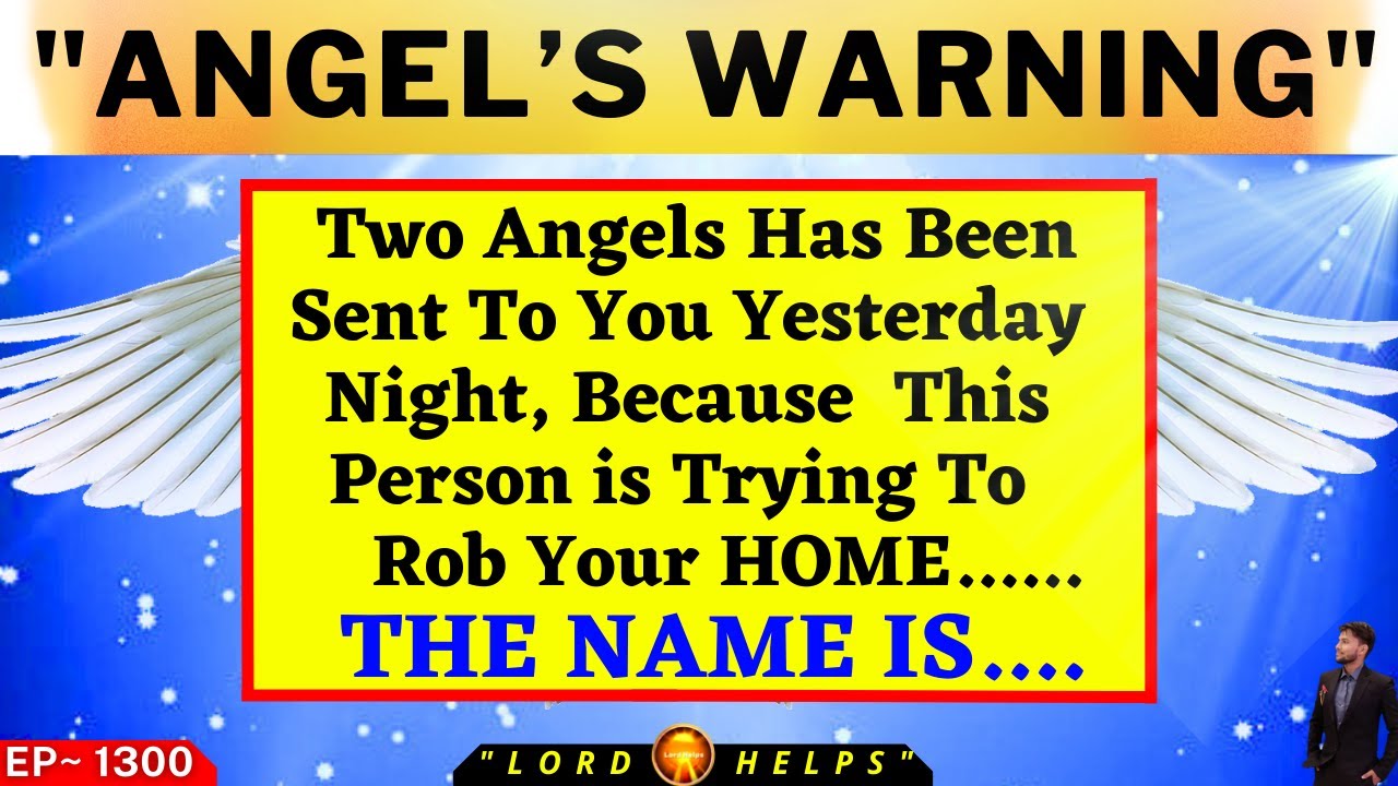🔥ANGELS WARNING - "Two Angels Sent To Your Home For........"👆God's ...