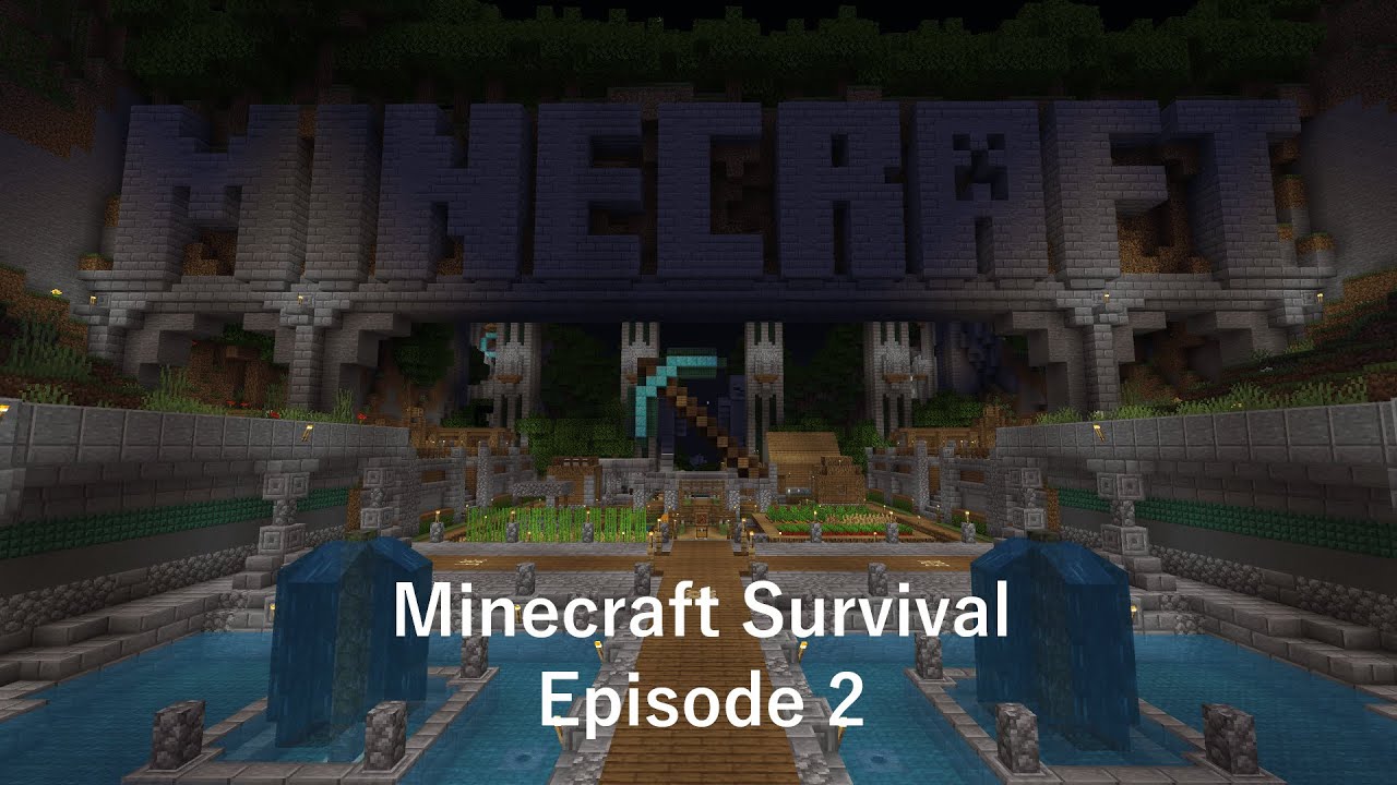 Minecraft Survival - Episode 2 - YouTube