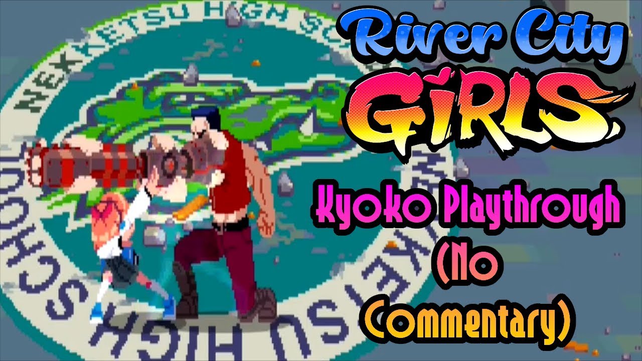 River City Girls: Kyoko Playthrough (No Commentary) - YouTube
