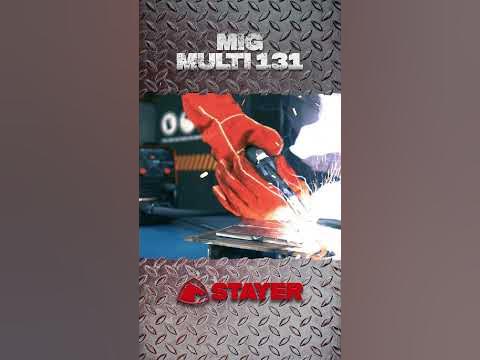 MIG 131 MULTI Stayer. Uno de los soldadores estrella de esta temporada ¿Qué te parece? - YouTube