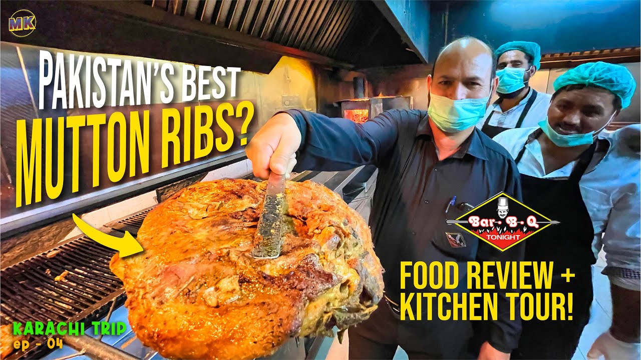 Karachi's BEST MUTTON RIBS? | BBQ Tonite Food Review + Kitchen Tour ...
