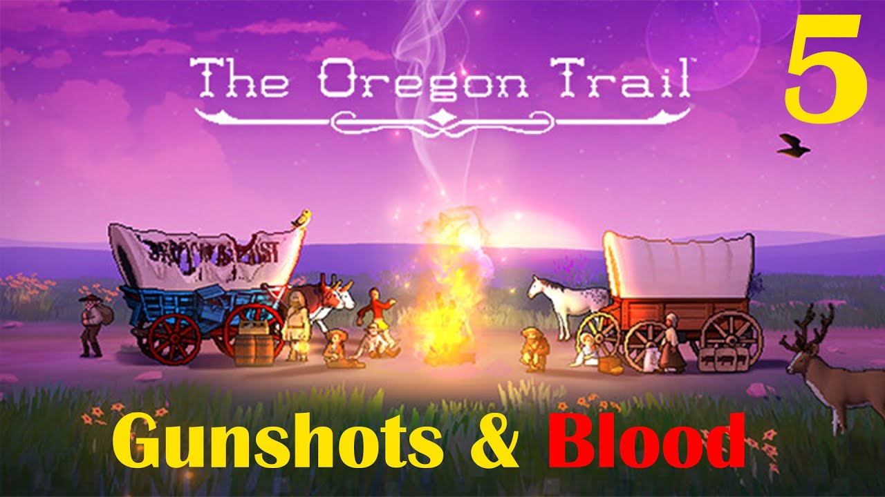 Oregon Trail | Gunshots! | First Look | New Series | Part 5 - YouTube