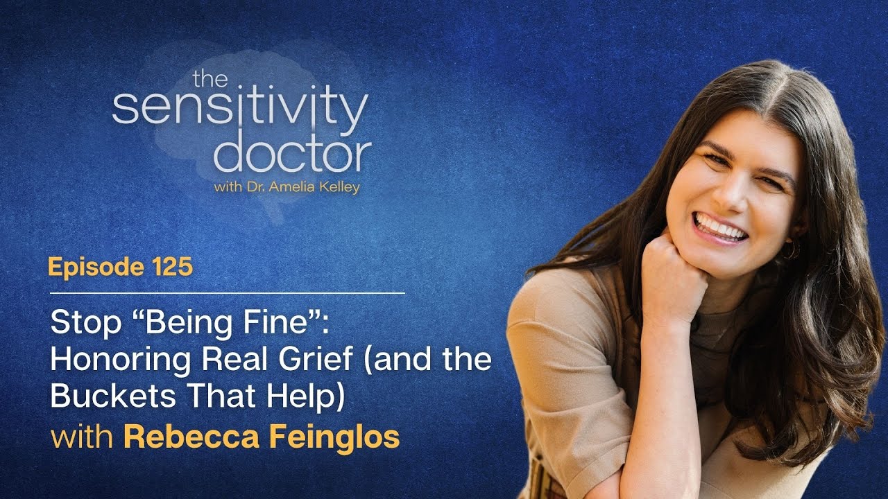 Stop “Being Fine”: Honoring Real Grief with Rebecca Feinglos - YouTube