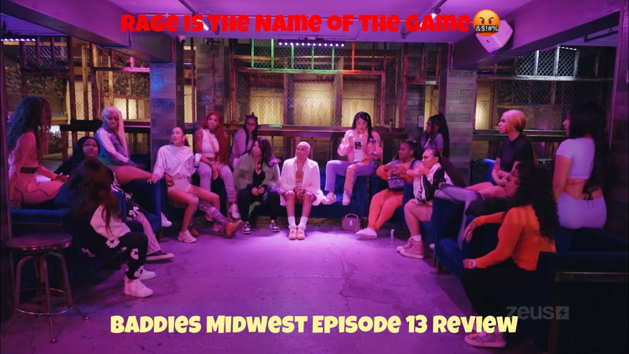 Time to Release the Rage🤬 | Baddies Midwest Episode 13 Review | - YouTube