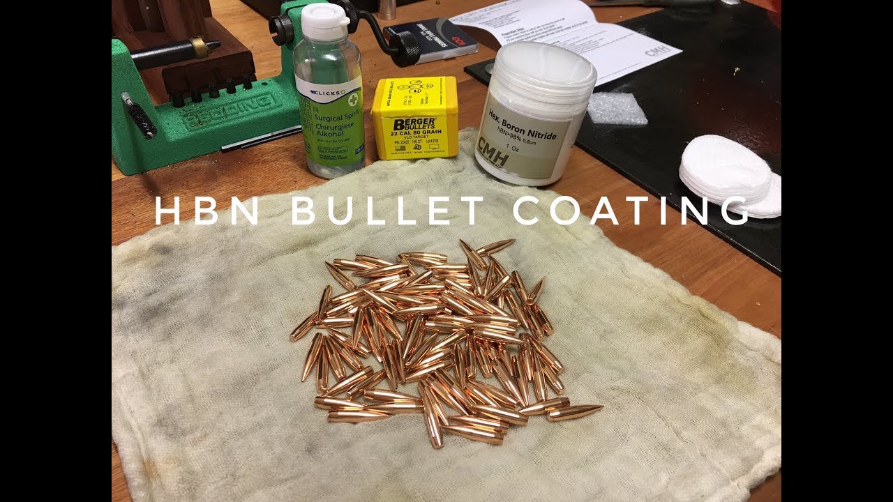 Why coat your bullets with HBN? - YouTube