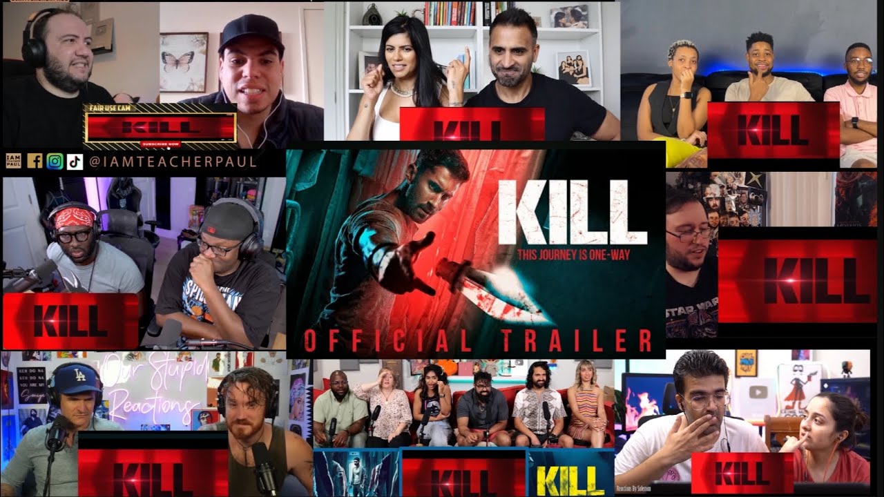 KILL - OFFICIAL TRAILER Reaction Mashup ! #kill#killtrailer #killmovie# ...