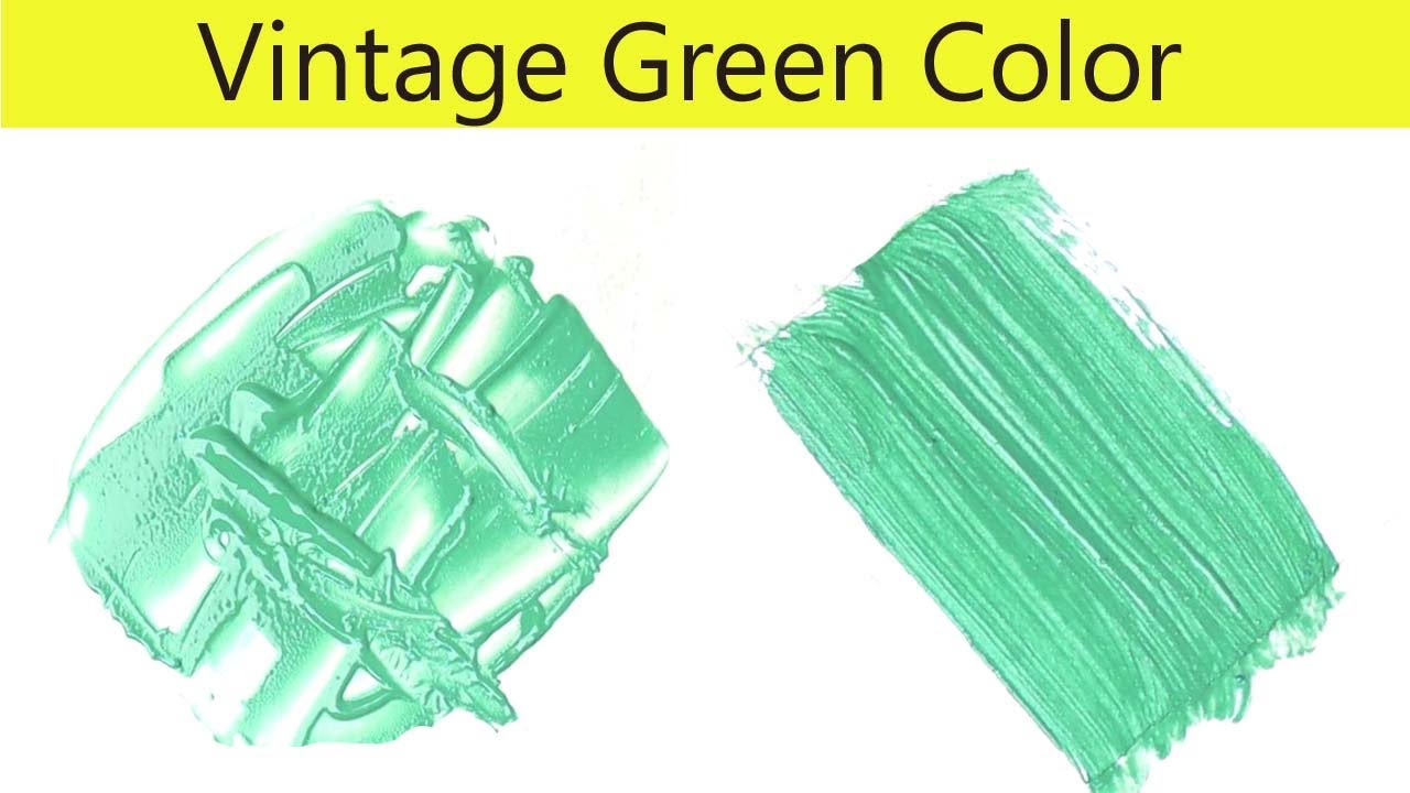 Vintage Green Color - How To Make Vintage Green Color - Color Mixing ...