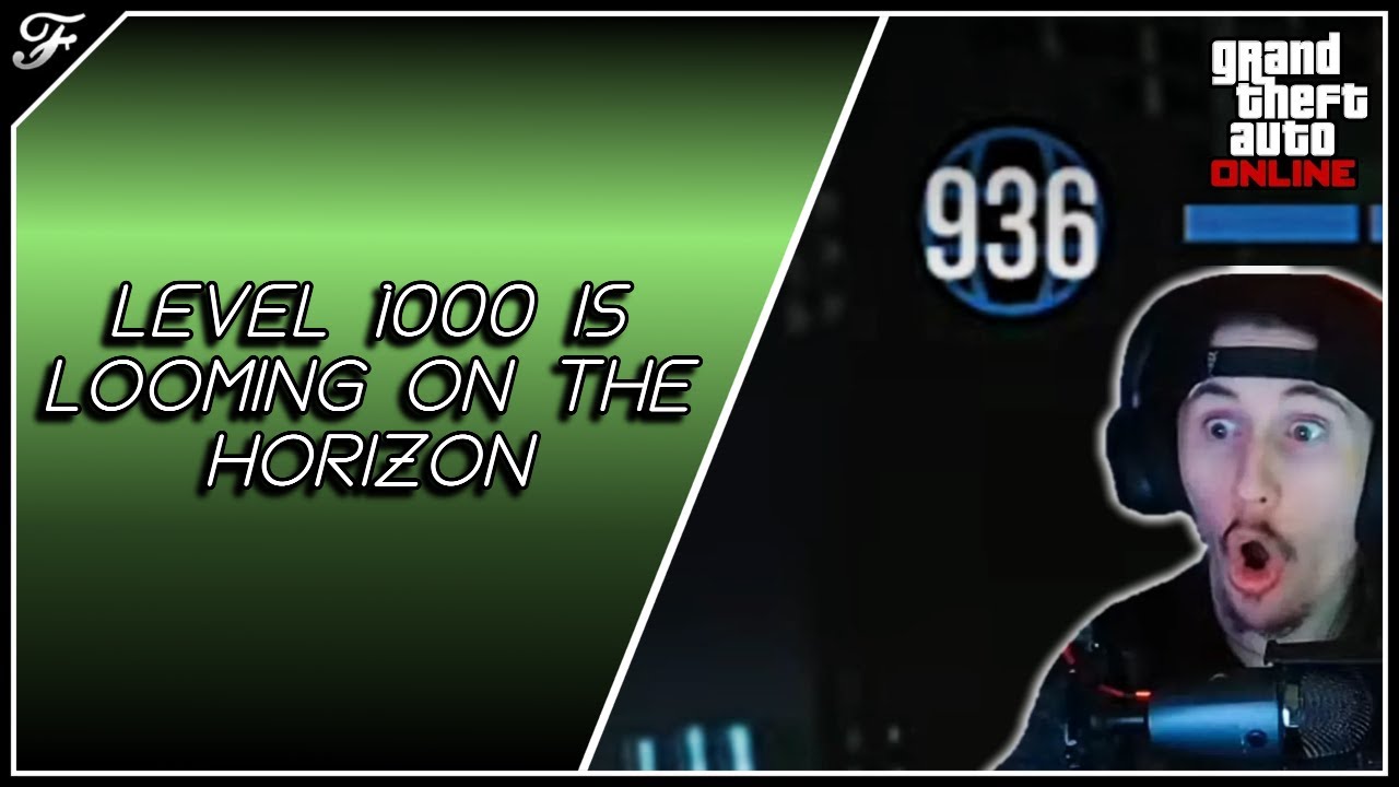 🔴 LIVE - GTA Online - Level 1000 Is Looming On The Horizon - YouTube