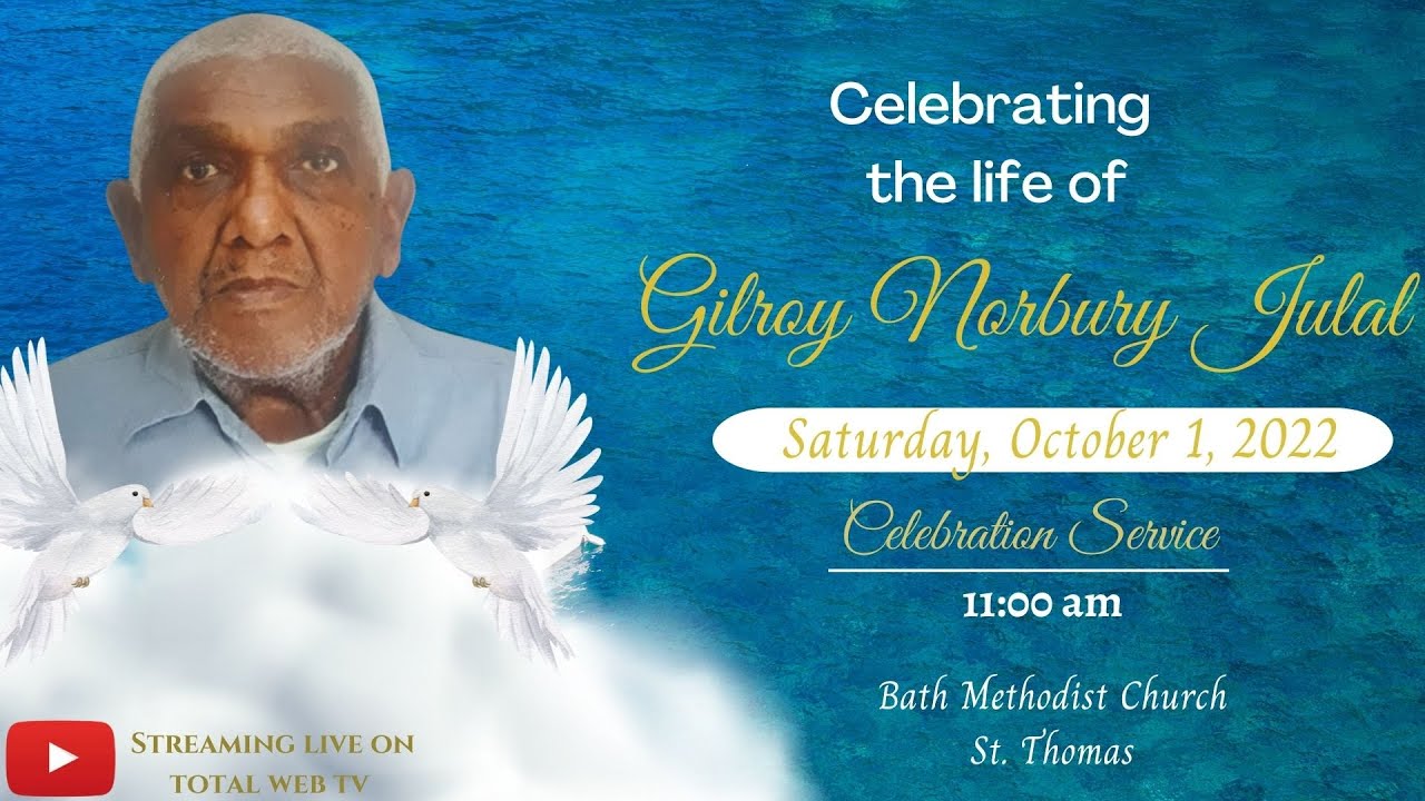 Celebrating the life of Gilroy Norbury Julal - YouTube