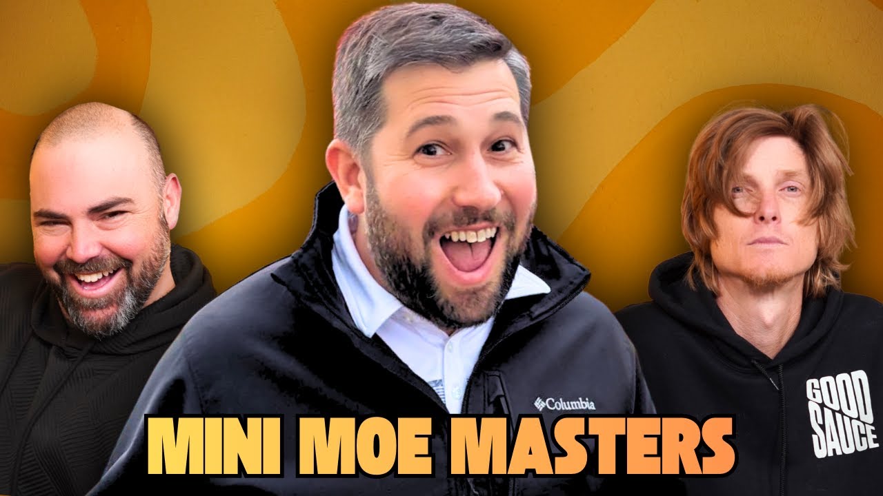 Mini Moe Masters | GoodSauce With Rauce And Joel #93 - YouTube