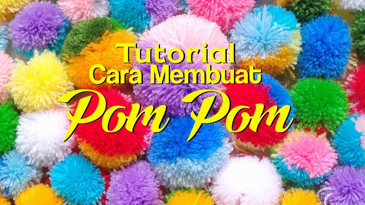 Tutorial Sederhana Membuat Pom Pom - YouTube