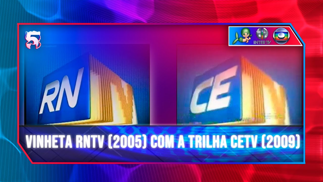 [MONTAGEM] Vinheta do RNTV (2005/2012) com a trilha do CETV (2009 ...