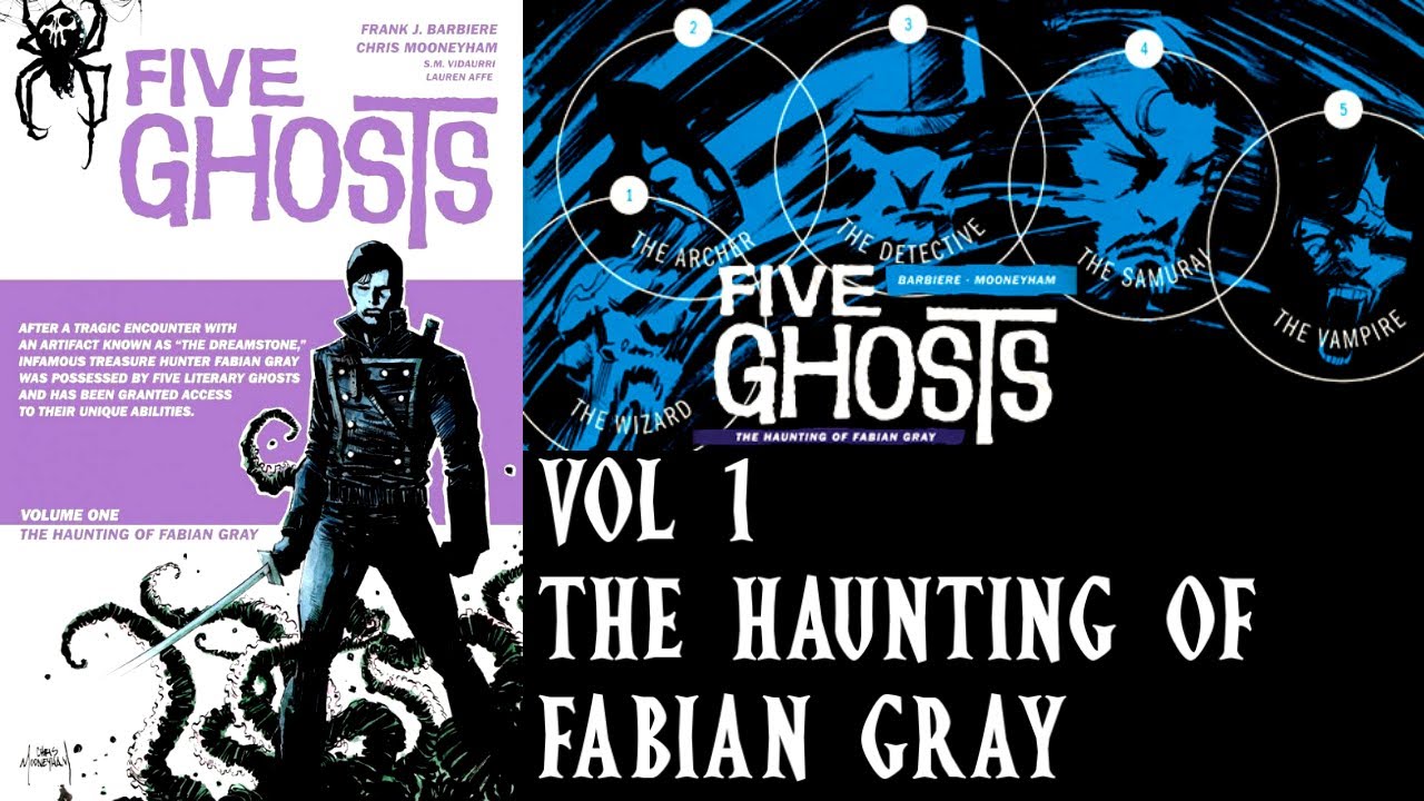 Image Comics Review | Five Ghosts Vol 1 ‘The Haunting of Fabian Gray’ - YouTube