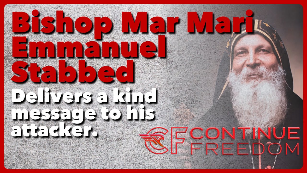 Bishop Mar Mari Emmanuel Gives a Loving Message to His Attacker - YouTube