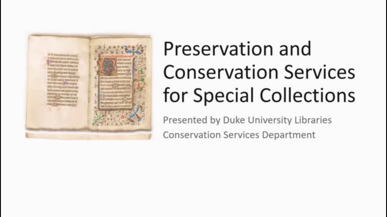 Intro to Special Collections Conservation at Duke University Libraries ...