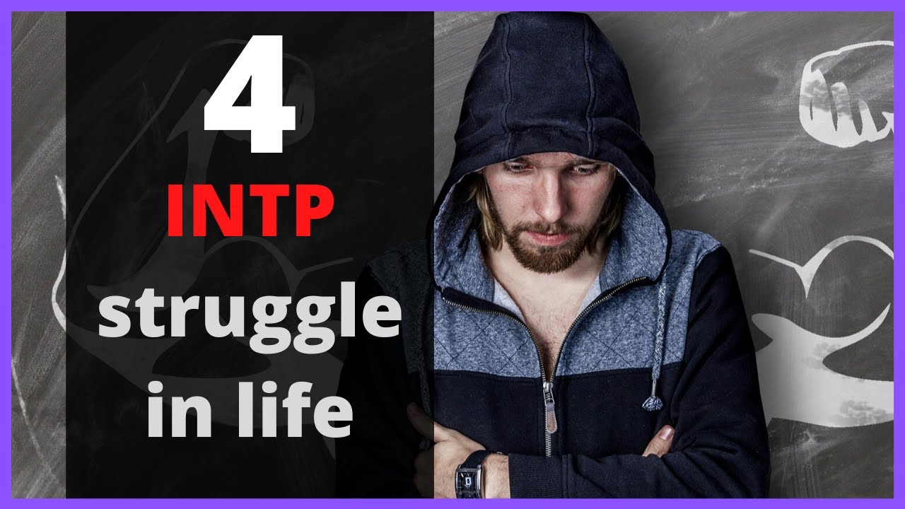 4 intp personality type struggles which they encounter in life (rare ...